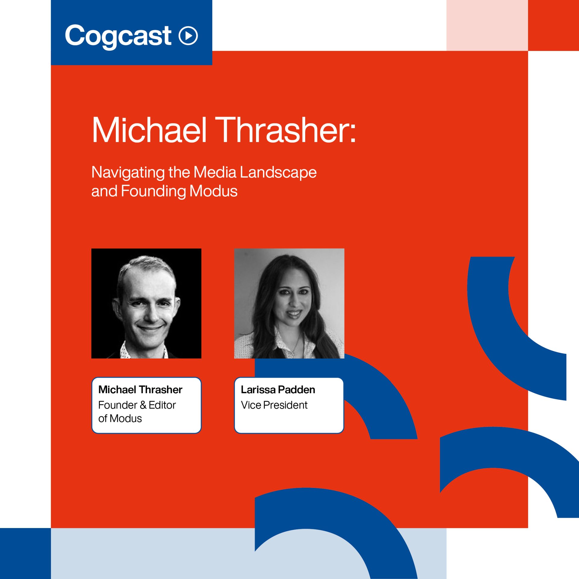 Michael Thrasher: Navigating the Media Landscape and Founding Modus ...